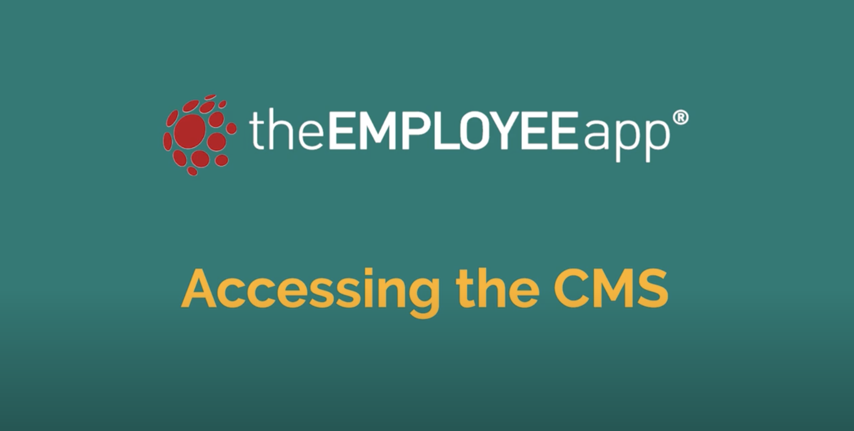 CMS Training Accessing The CMS TheEMPLOYEEapp Support Staging CMS Training Accessing The CMS TheEMPLOYEEapp Support Staging